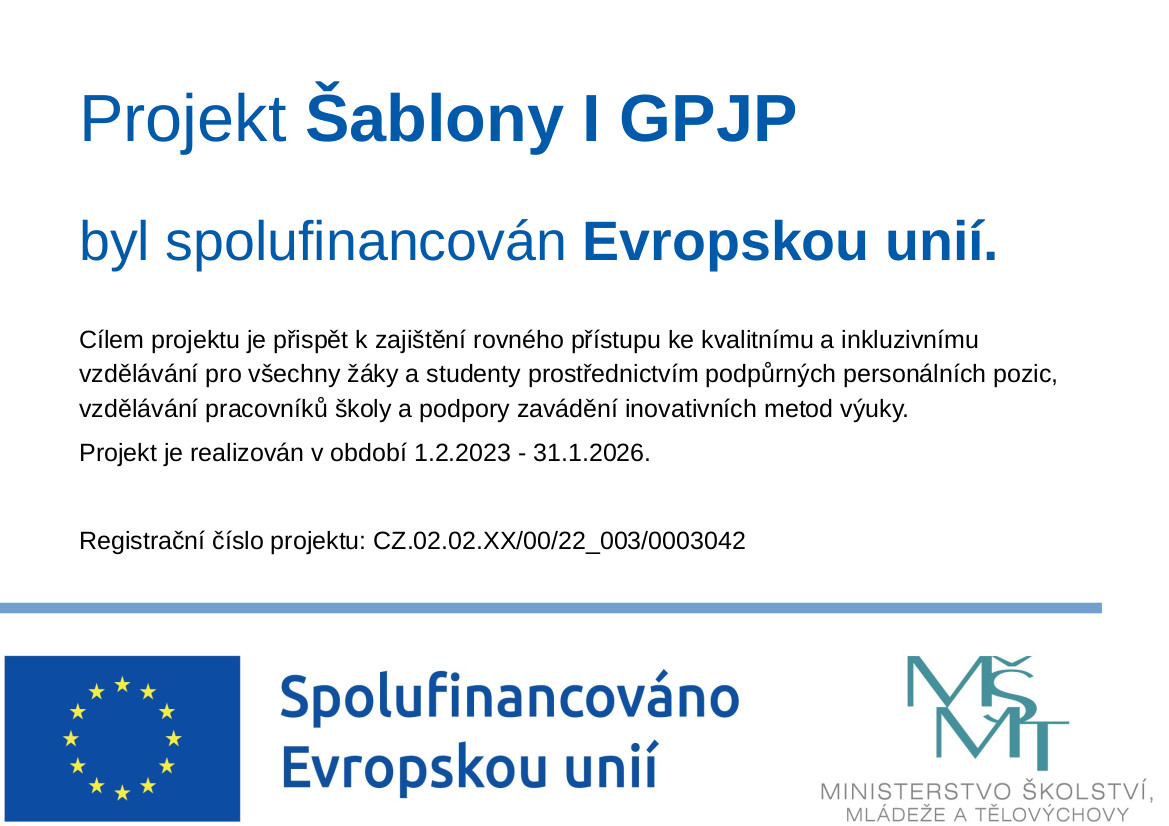 Projekt Šablony - Gymnázium prof. Jana Patočky